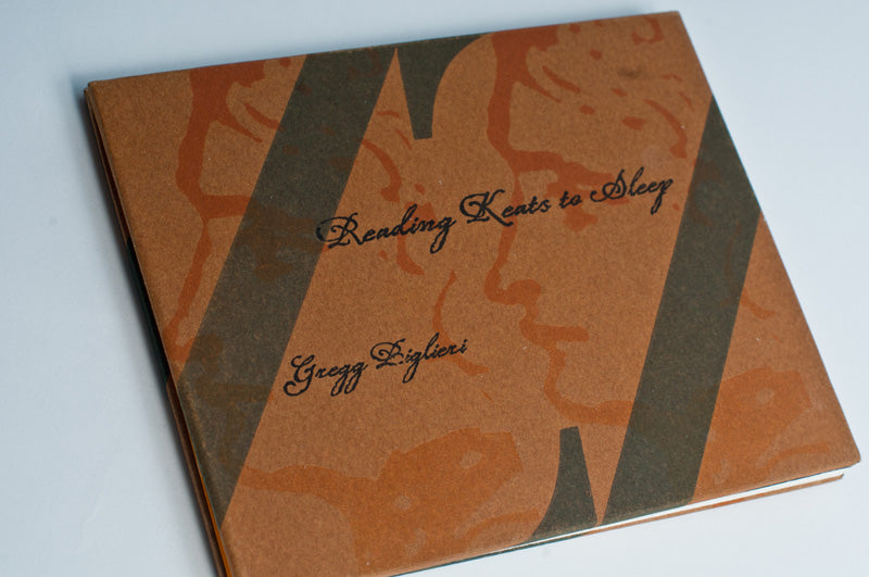 Gregg Biglieri : Reading Keats to Sleep – Cuneiform Press