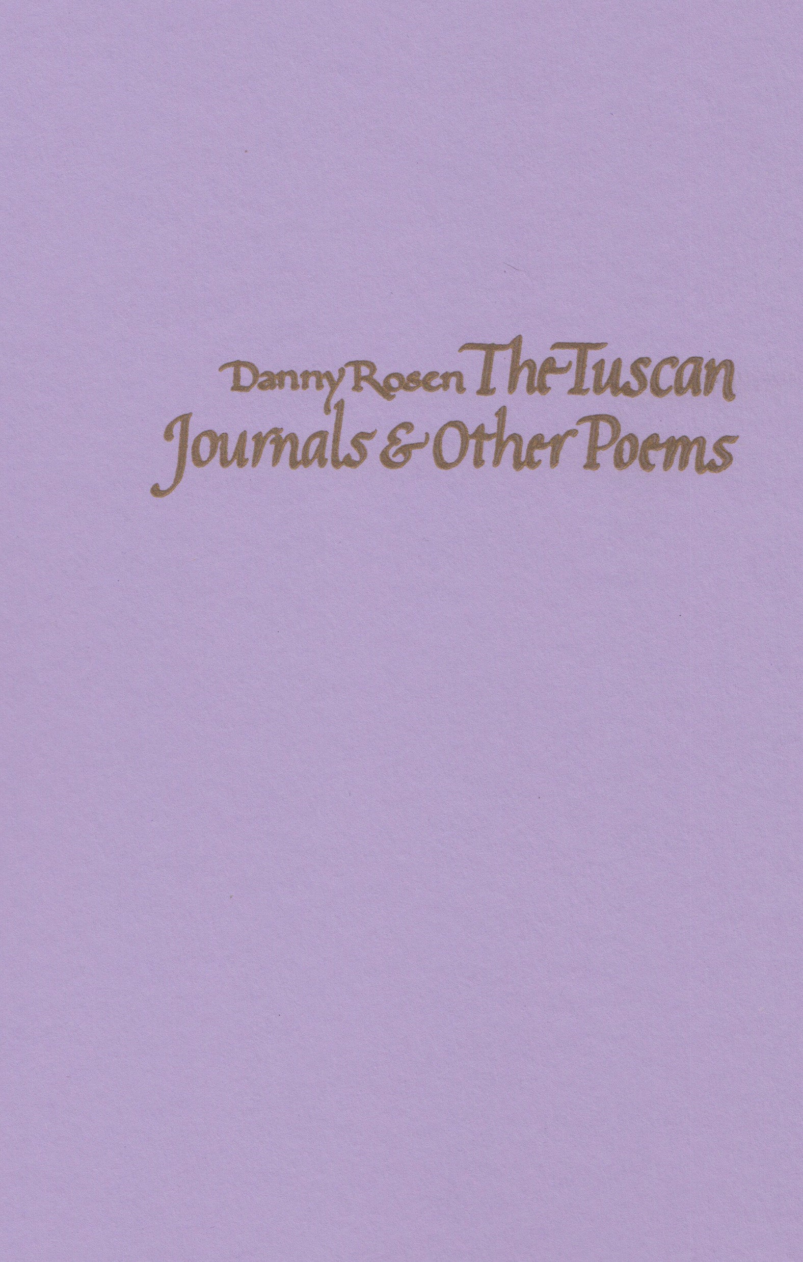 DANNY ROSEN : THE TUSCAN JOURNALS & OTHER POEMS – Cuneiform Press
